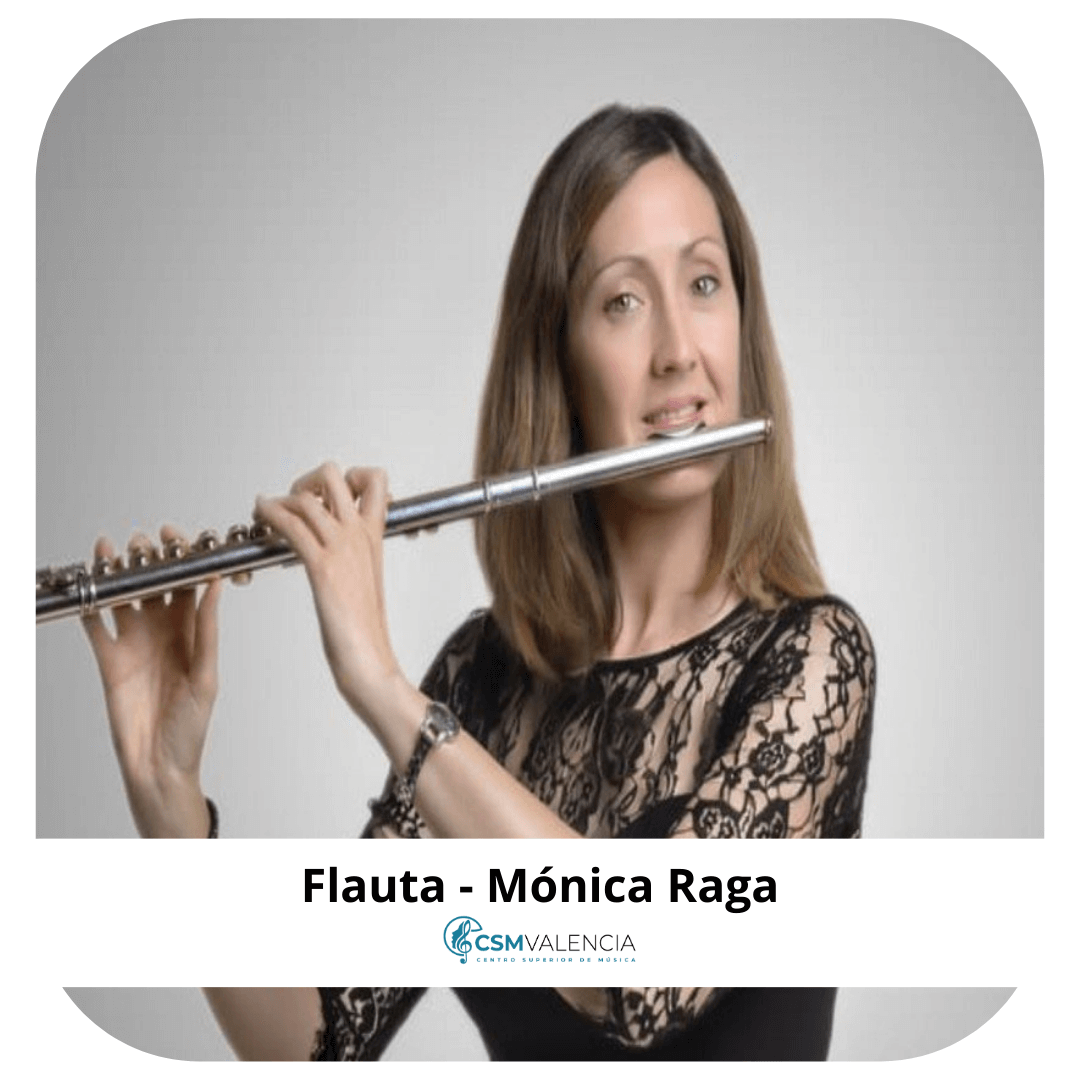 FLAUTA - Mónica Raga :: Curriculum profesorado :: CSM VALENCIA - CENTRO ...