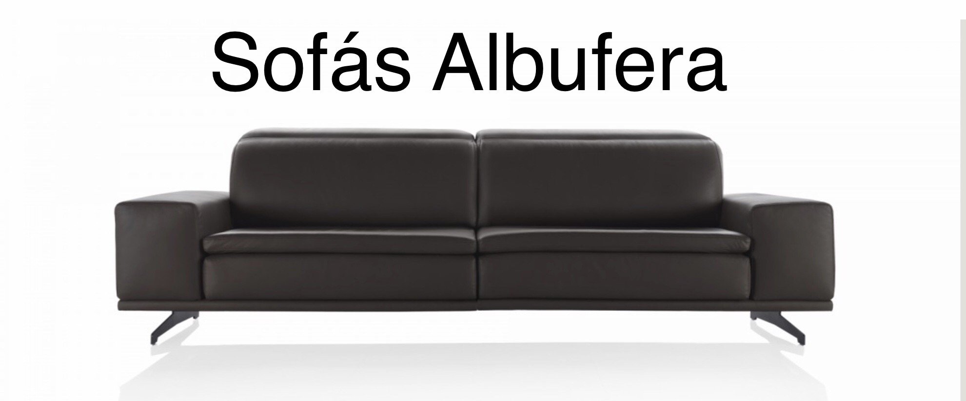 SOFAS ALBUFERA - TU SOFA A MEDIDA Y A DOMICILIO
